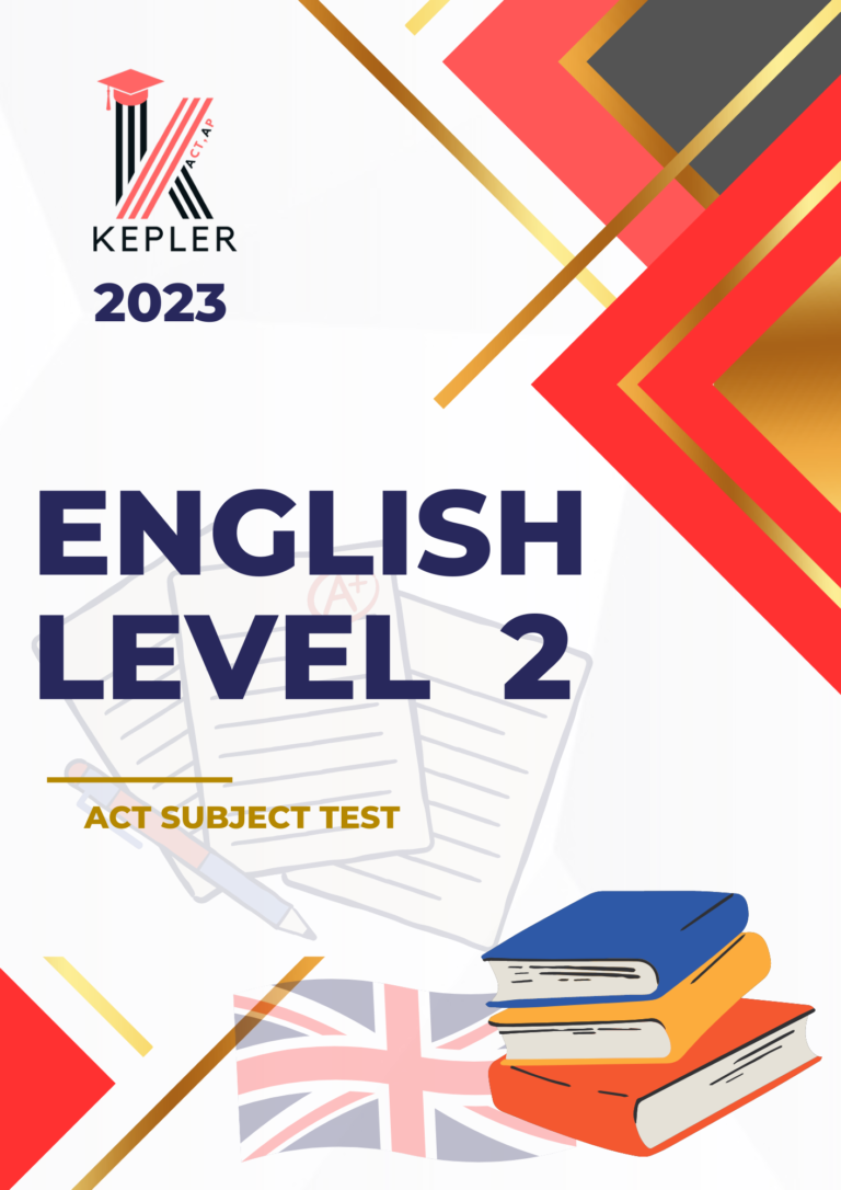 English level 2 ACT Subject – Kepler AP , EST , ACT , SAT center